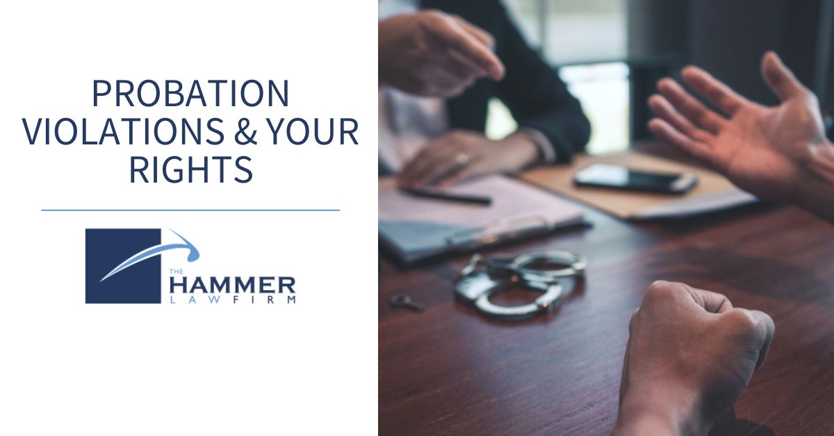 Probation Violations & Your Rights